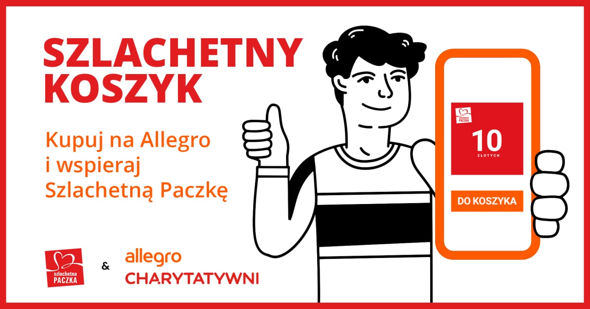 Kupuj na Allegro, dodaj charytatywną cegiełkę do koszyka i wspieraj Szlachetną Paczkę ...
